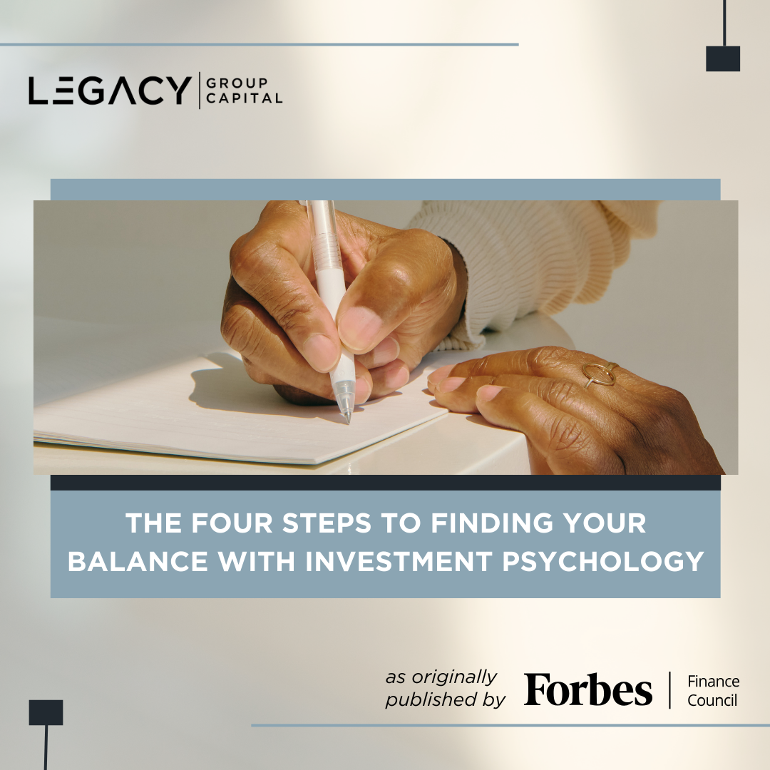The Four Steps To Finding Your Balance: Leaning Into Investment Psychology